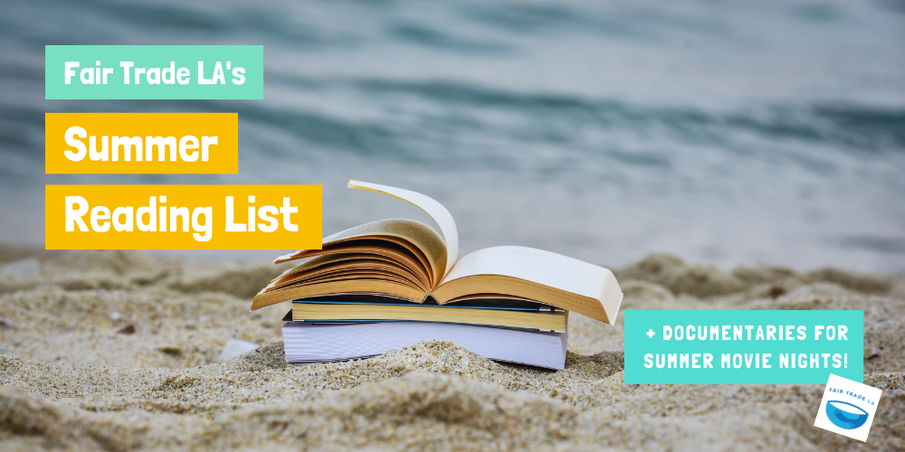 Fair Trade LA's Summer Reading List